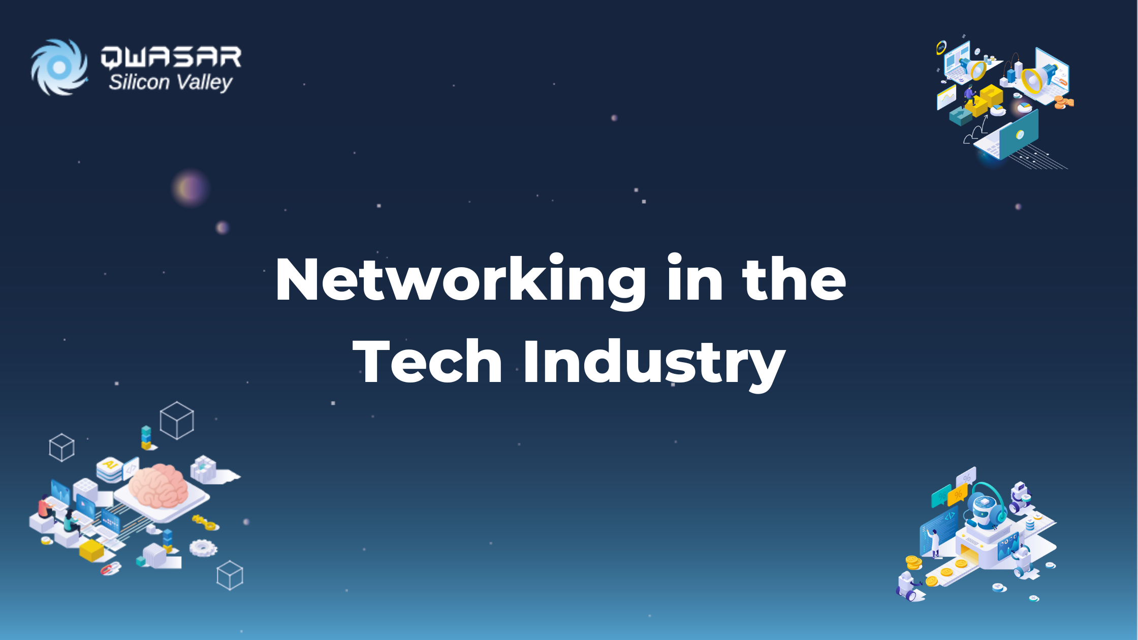 Networking in the Tech Industry